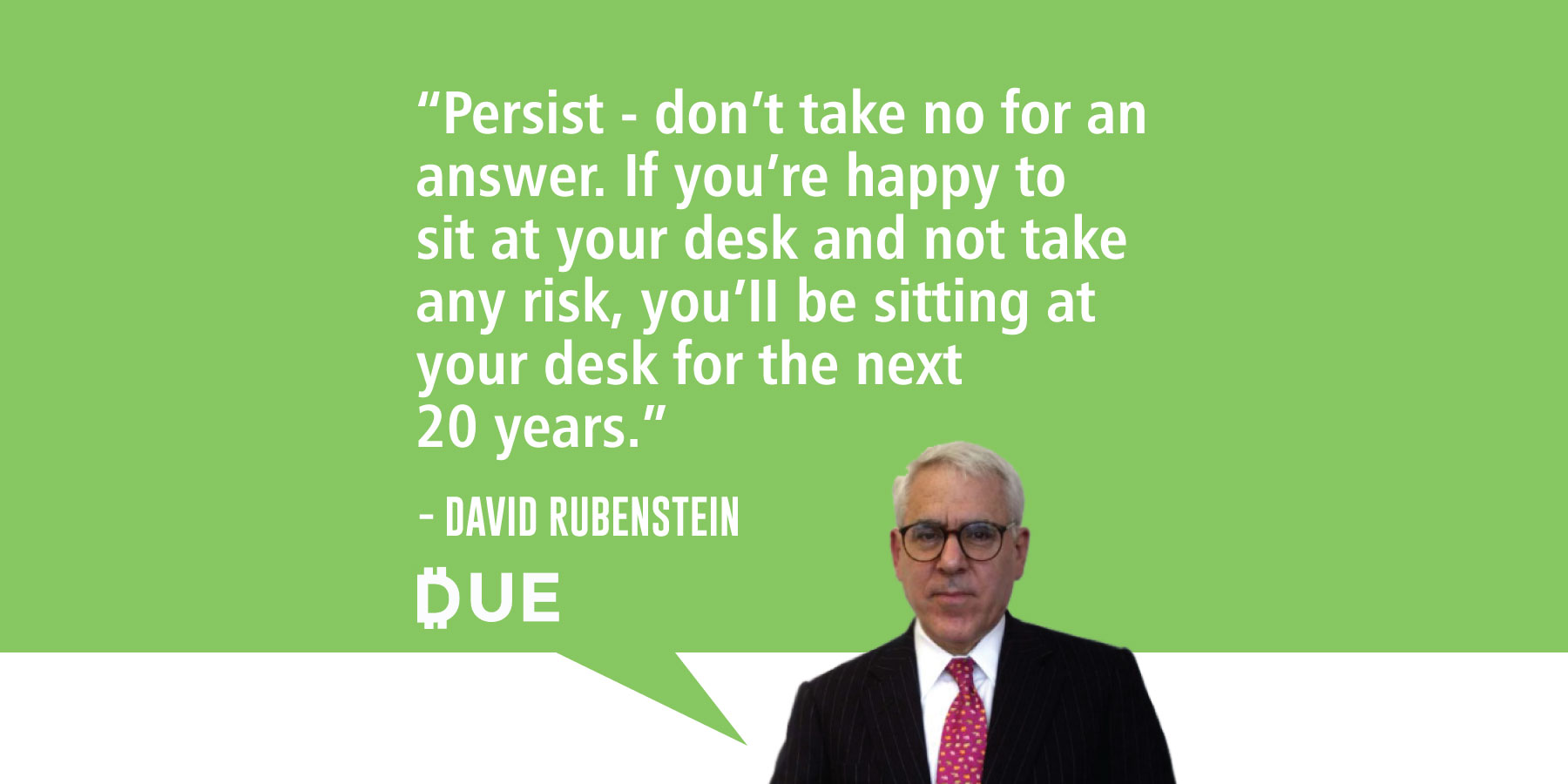 David Rebenstein - Take a Risk, Or Sit At Your Desk - Due