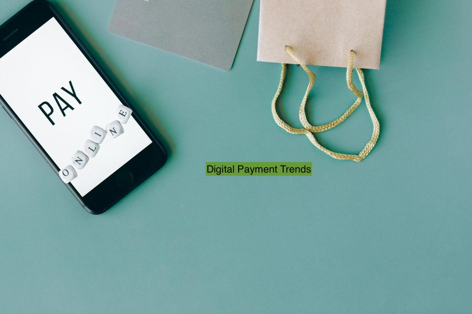 The Future of Digital Payments: Key Trends to Watch in 2024